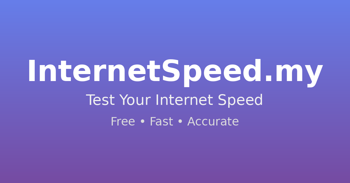 InternetSpeed.my: Internet Speed Test